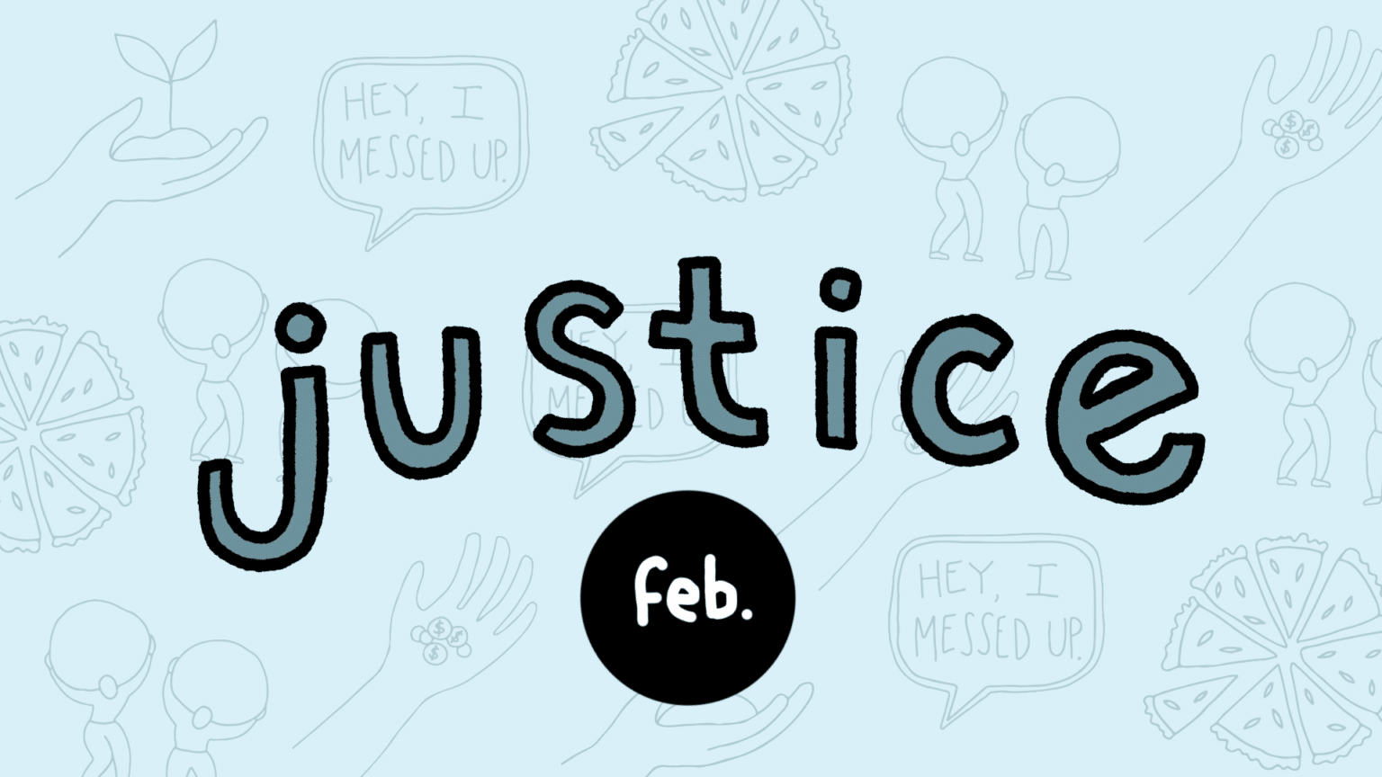 the virtues: justice - SLO Classical Academy